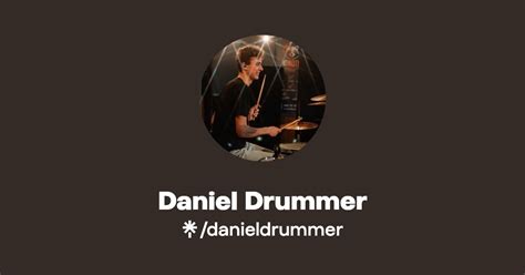 Daniel Drummer Instagram Facebook Tiktok Linktree