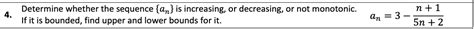 Solved To Show A Sequence Is Monotone You Mustswitch To