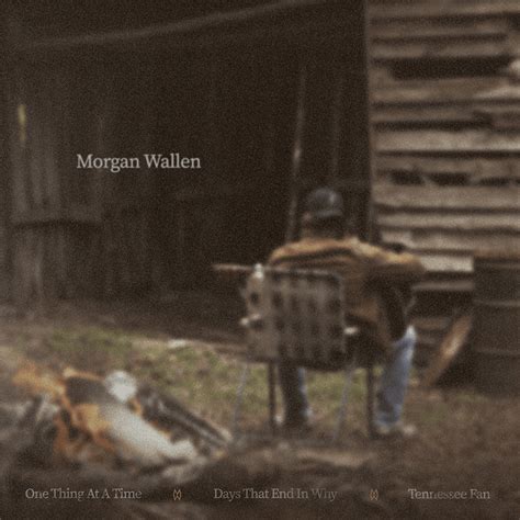 Morgan Wallen One Thing At A Time Lyrics Genius Lyrics