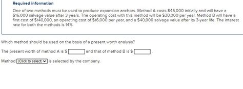 Solved Required Information One Of Two Methods Must Be Used