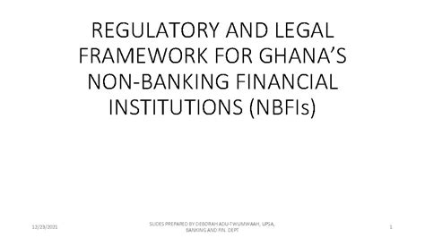 Regulatory And Legal Framework For Ghanas Nonbanking Financial