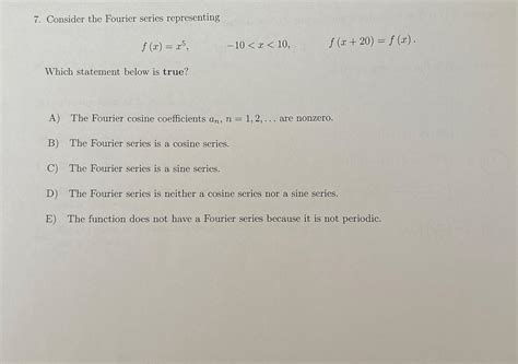 Solved Consider The Fourier Series Chegg