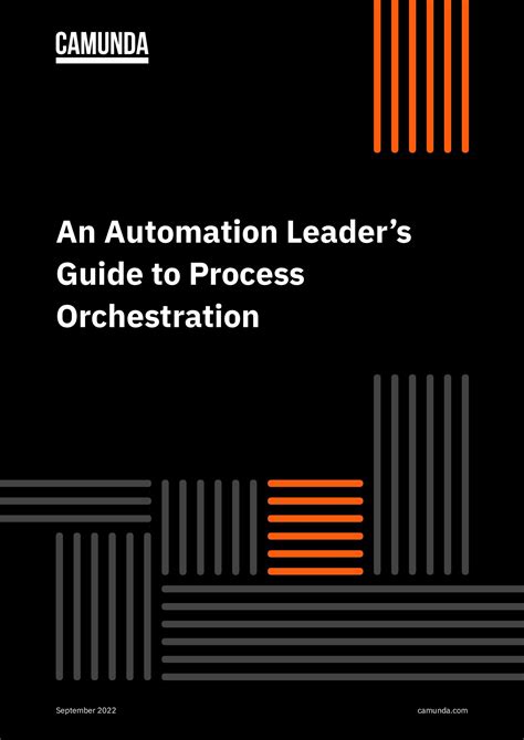 Guide An Automation Leaders Guide To Process Orchestration Camunda