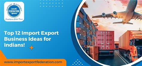12 Best Import Export Business Ideas For Indians