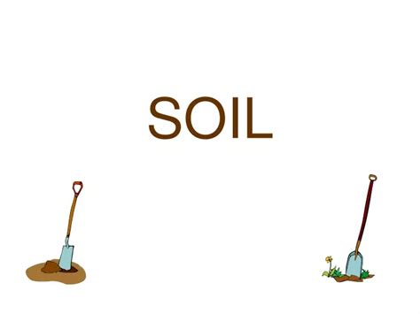 PPT SOIL PowerPoint Presentation Free Download ID 9703018