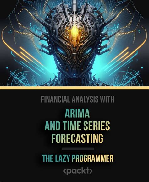 Financial Analysis With Arima And Time Series Forecasting Expert Training
