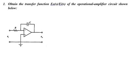 Solved Obtain The Transfer Function Eoseis Of The Operational