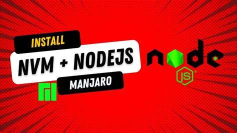 Install Node Js On Manjaro Linux Using Nvm Expressjs Youtube
