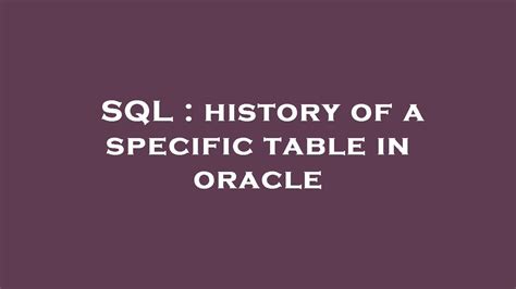 How To Check Sql Plan History In Oracle At Dorothy Logan Blog