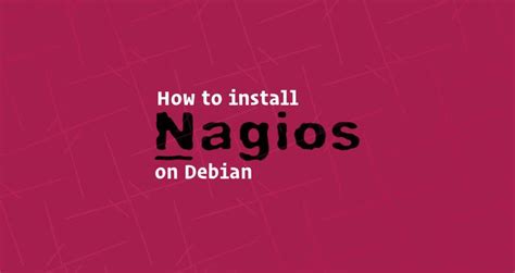 how to install nagios on ubuntu 20 04 linuxize