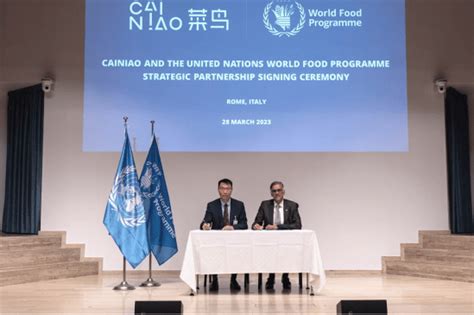 菜鸟成为联合国世界粮食计划署全球物流合作伙伴 为首个战略合作中国物流企业 援助 人道主义 能力