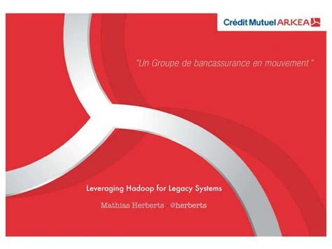 leveraging hadoop for legacy systems ppt