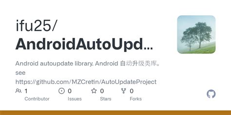 GitHub ifu AndroidAutoUpdate Android autoupdate library Android 自动升级类库see https github