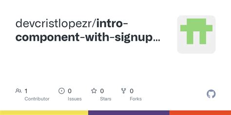 Github Devcristlopezrintro Component With Signup Form