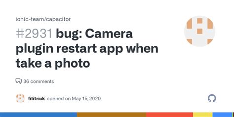 Bug Camera Plugin Restart App When Take A Photo Issue Ionic Team Capacitor GitHub