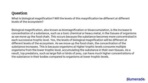 Solved What Is Biological Magnification Will The Levels Of This Magnification Be Different At
