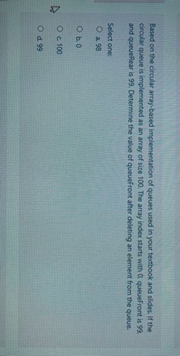 Solved Based On The Circular Array Based Implementation Of