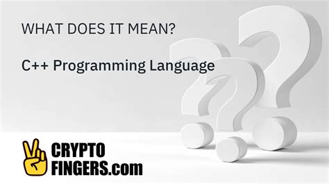 What Is C Programming Language Crypto Terms Glossary CryptoFingers Com