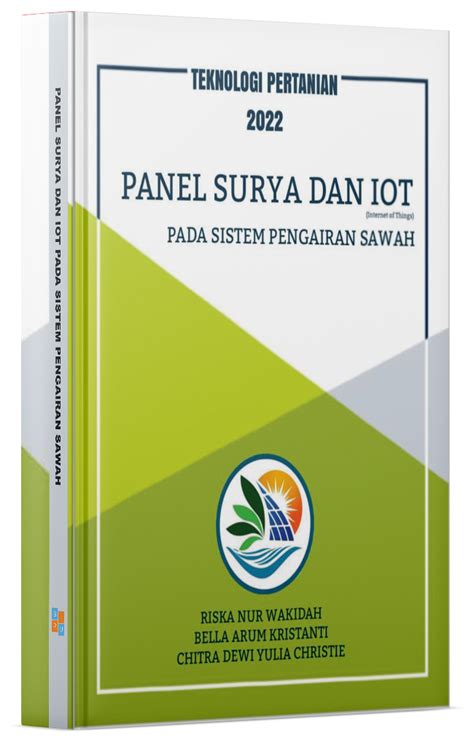 Panel Surya Dan Iot Pada Sistem Pengairan Sawah Penerbit Biru Atma Jaya