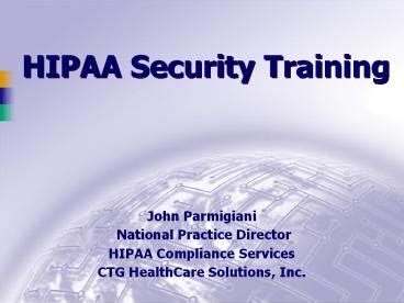 HIPAA Security Training Presentation Free To Download