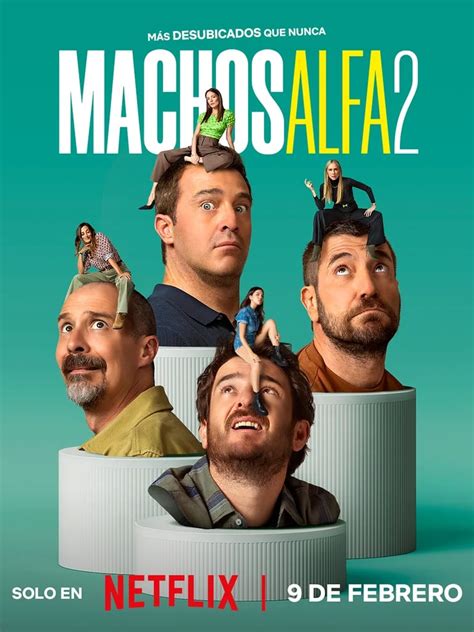 Machos alfa la serie española vuelve a Netflix con la temporada Infobae