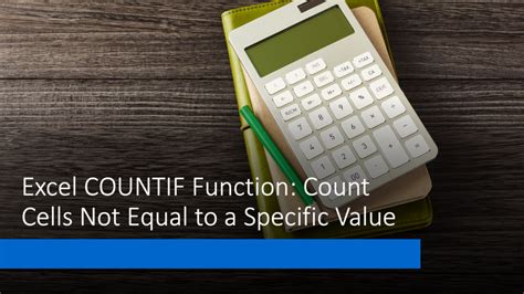 Excel Countif Function Count Cells Not Equal To A Specific Value Howtouselinux