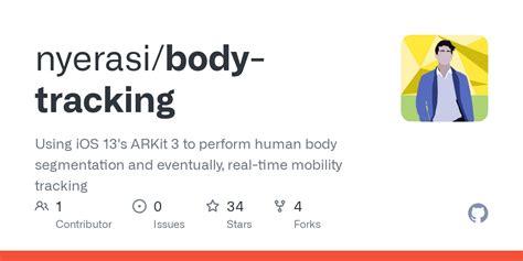 Github Nyerasi Body Tracking Using Ios S Arkit To Perform Human Body Segmentation And