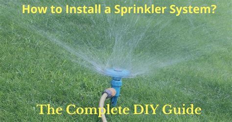 How To Install A Sprinkler System Complete DIY Guide Igra World