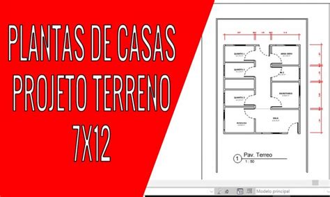 Plantas De Casas Terreno De 7×12 Df Projetos