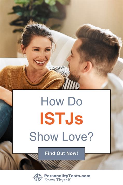 How Do Istjs Show Love Istj Relationships Istj Personality Love