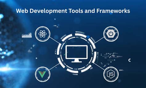 Top Web Development Tools And Frameworks To Learn In 2025