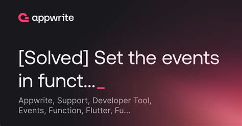 [solved] Set The Events In Function Threads Appwrite