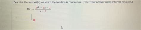 solved describe the interval s on which the function is