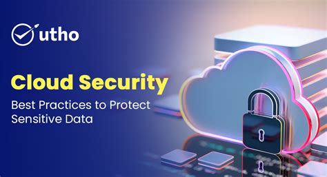 Cloud Security Best Practices Safeguarding Business In Todays World