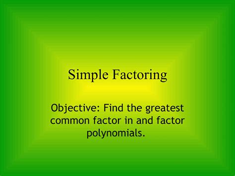 Simple Factoring Ppt
