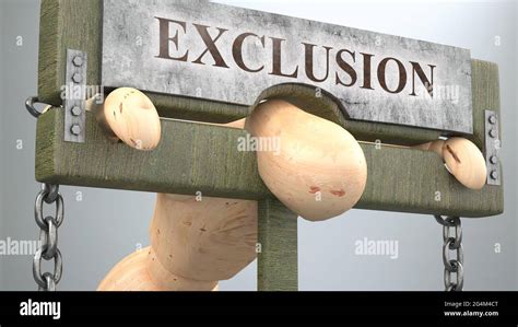 Exclusion That Affect And Destroy Human Life Symbolized By A Figure In Pillory To Show