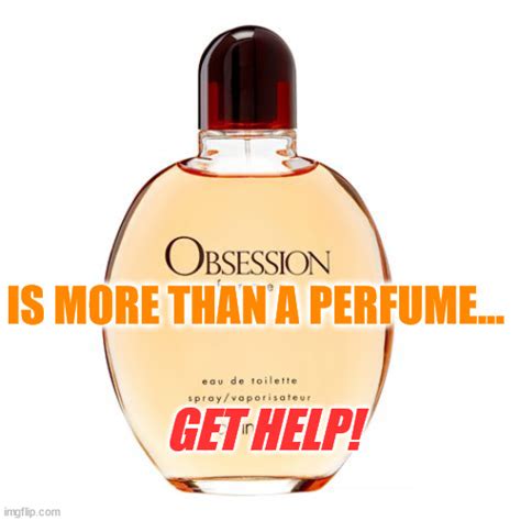 Obsession Imgflip