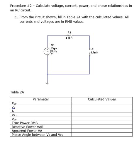 Solved Procedure 2 Calculate Voltage Current Power And Phase Relationships In An Rc