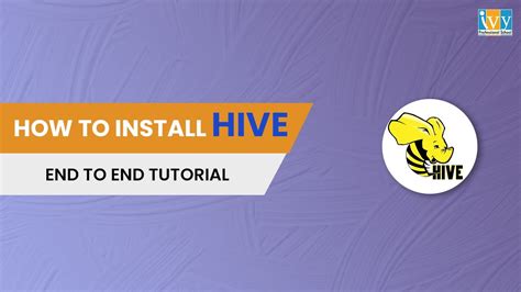 How To Install Hive On Windows 10 And 11 Hive Tutorial For Beginners Hadoop Training