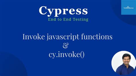 Cypress End To End Testing How To Invoke Functions Voke Youtube
