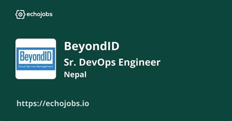 Beyondid Is Hiring Sr Devops Engineer Nepal Based Nepal Terraform Ruby Bash Gcp Aws Docker