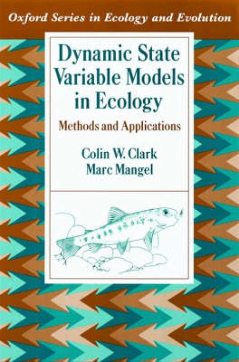 Dynamic State Variable Models In Ecology Methods And Applications