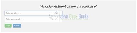 Firebase Authentication With Angular Java Code Geeks