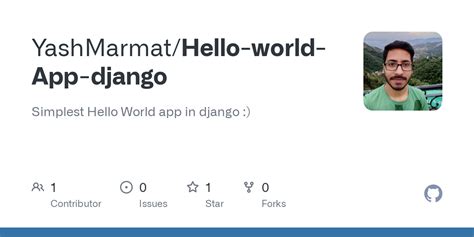 GitHub YashMarmat Hello World App Django Simplest Hello World App In Django