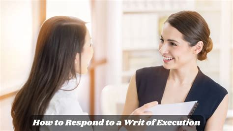 191 Ways How To Respond To A Writ Of Execution