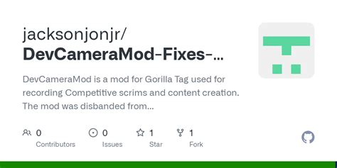GitHub Jacksonjonjr DevCameraMod Fixes GTC DevCameraMod Is A Mod For Gorilla Tag Used For