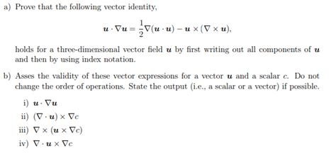 Solved A Prove That The Following Vector Identity U Du
