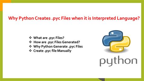 Why Python Creates Pyc Files When It Is Interpreted Language Spark