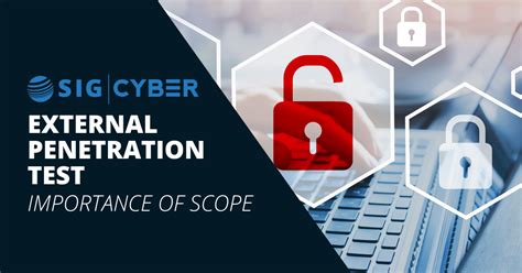 Why Is The Scope Of A Penetration Test So Important Sig Cyber