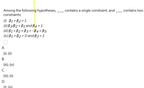 Solved Among The Following Hypotheses Constraints Contains